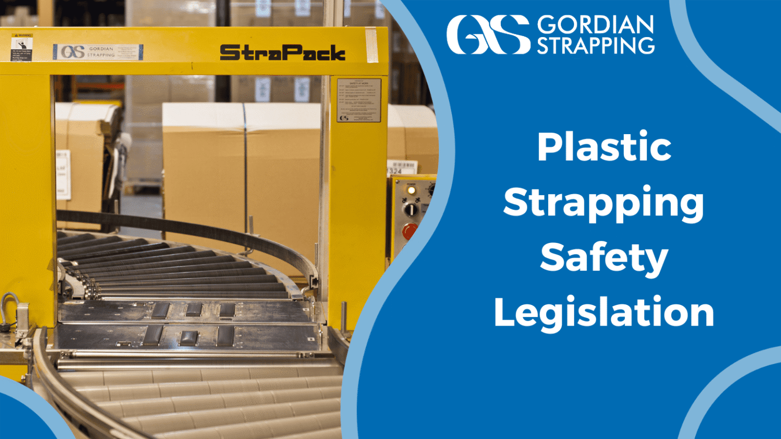 Plastic Strapping Safety Legislation | Gordian Strapping